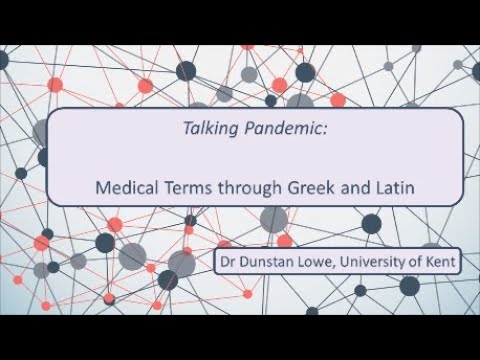 Talking Pandemic: Medical Terms Through Greek and Latin