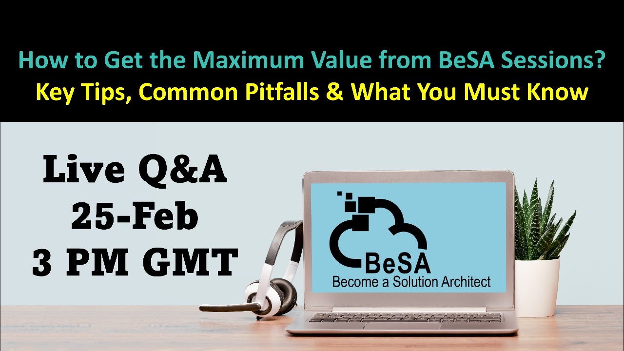 How to Get the Maximum Value from BeSA Sessions?
