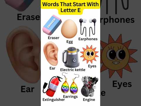 Words that start with letter E #eletterwords #shorts
