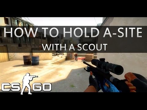 Steam Community :: Video :: CS:GO - How To Hold A-Site With Scout