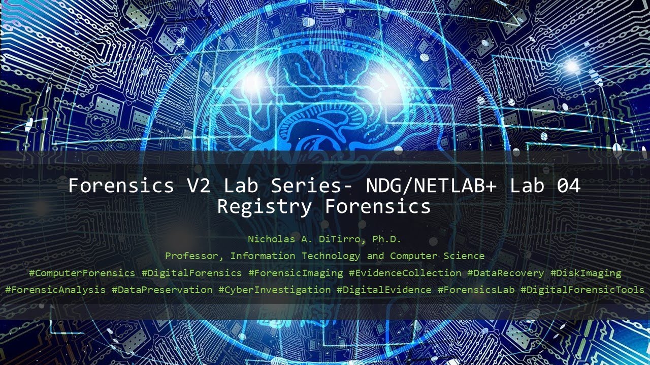 NDG/NETLAB+ Forensics Lab 04 - Registry Forensics