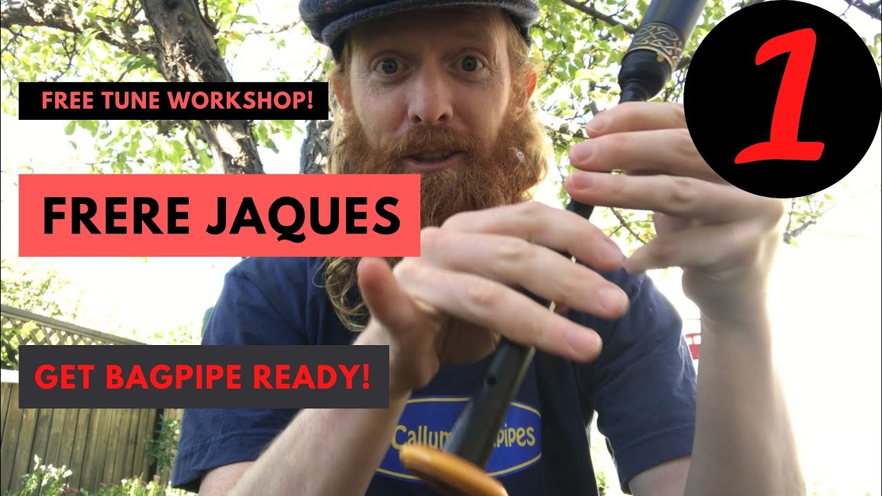 Frere Jacques Beginner Bagpipe Lesson 1