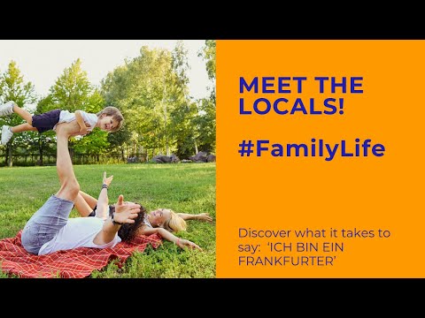 Meet the Locals! Discover what it takes to say "Ich bin ein Frankfurter".