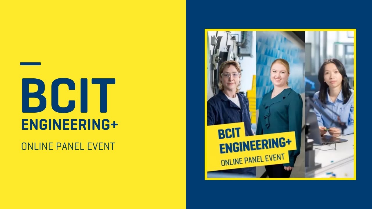 BCIT | Engineering+ an Online Panel Event | Women in Engineering