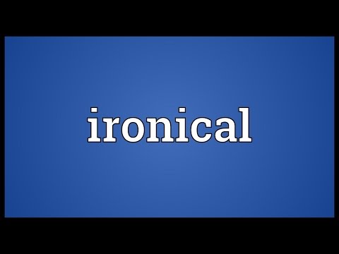 Ironical Meaning