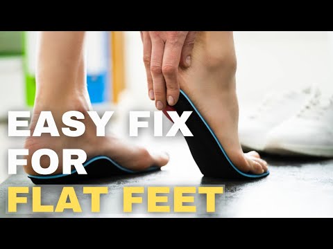 The best way to fix Flat Feet