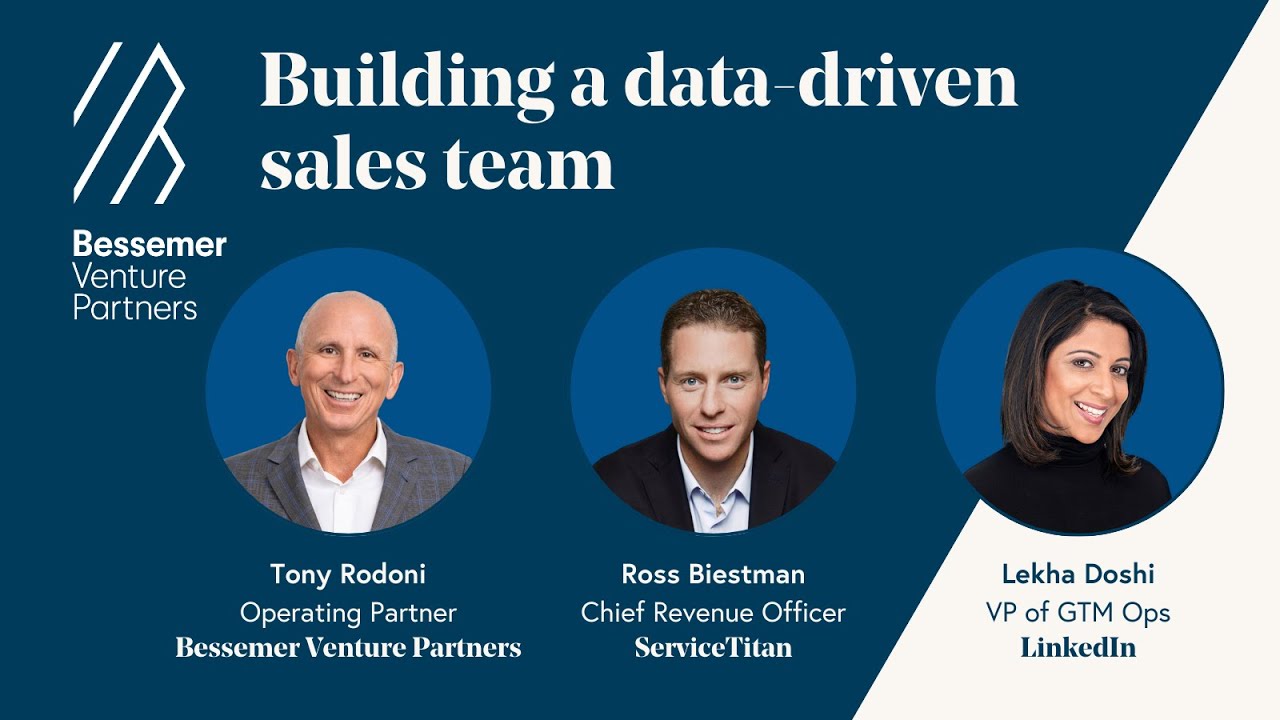 Building A Data-Driven Sales Team | Early stage sales strategies | Bessemer Venture Partners