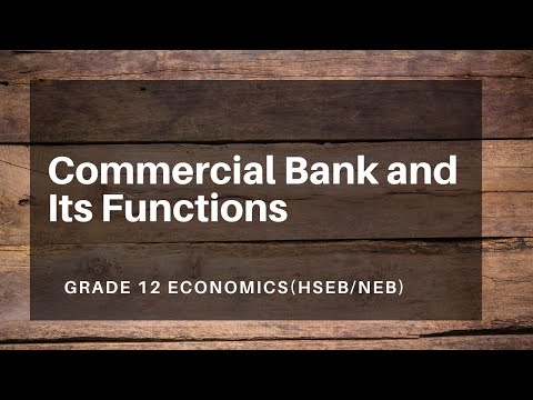 Functions of Commercial Bank in Nepali || Grade 12 || Economics