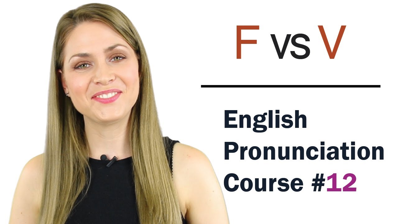 F vs V Consonant Sounds | Learn English Pronunciation Course | 50 Words