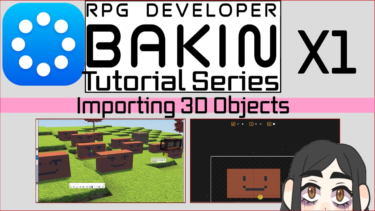 Getting Started in RPG Developer BAKIN: Importing Custom 3D Assets