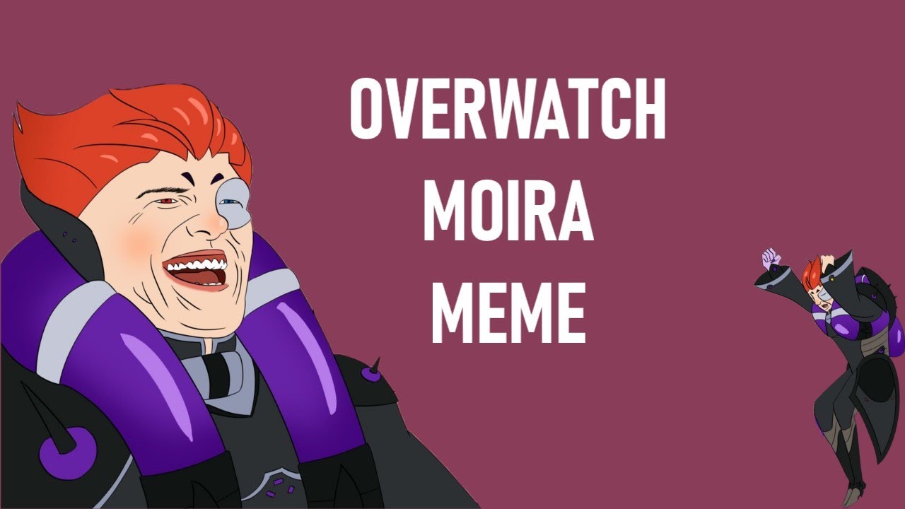 Overwatch - MORIA MEME COMP