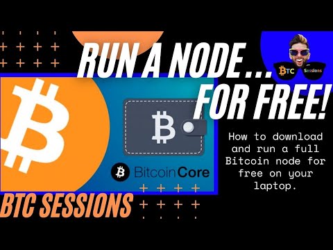 How To Run A Bitcoin Node For FREE - Bitcoin Core