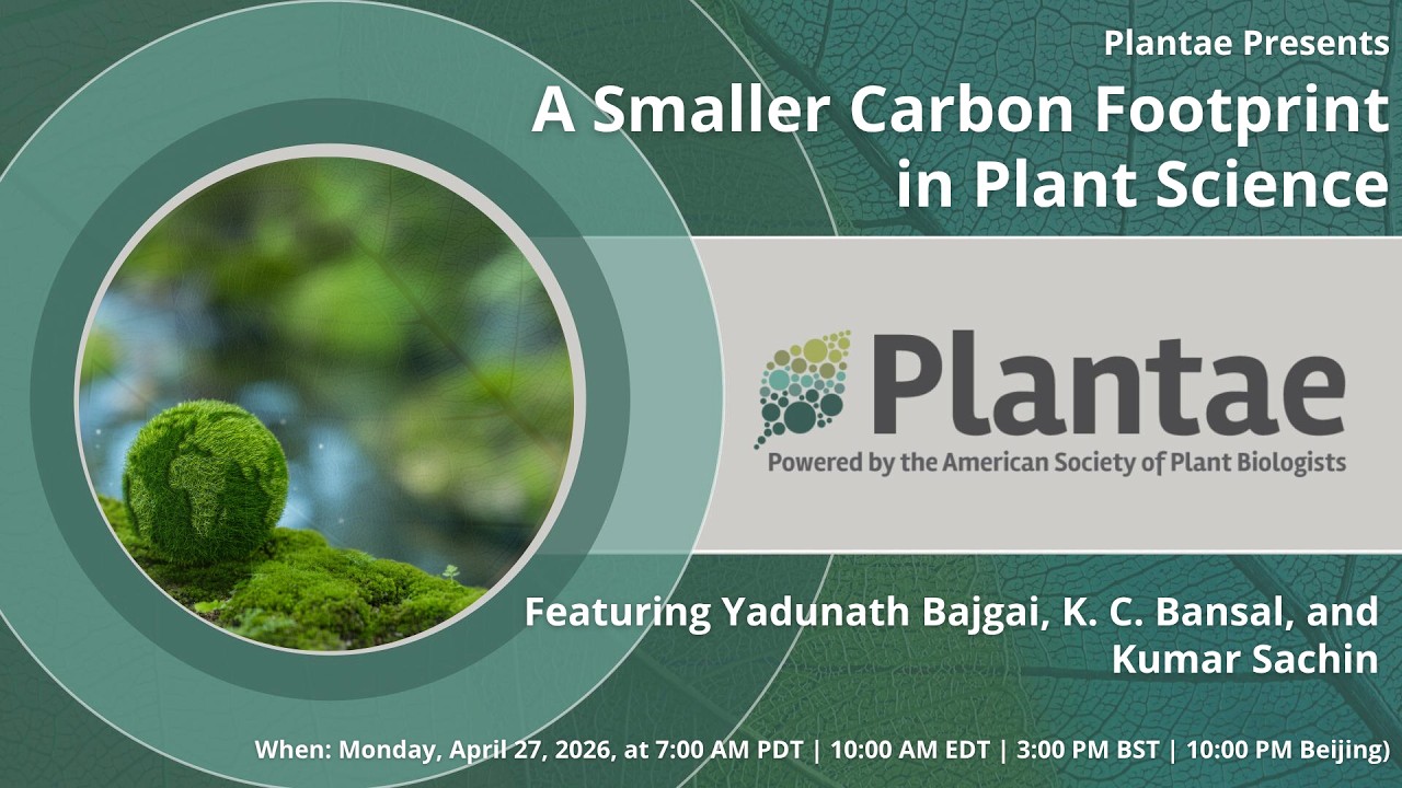 Plantae Presents: A Smaller Carbon Footprint in Plant Science