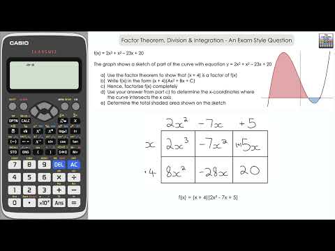 Factor Theorem, Division & Integration - Exam Style Question | A-Level Maths | Casio fx-991EX