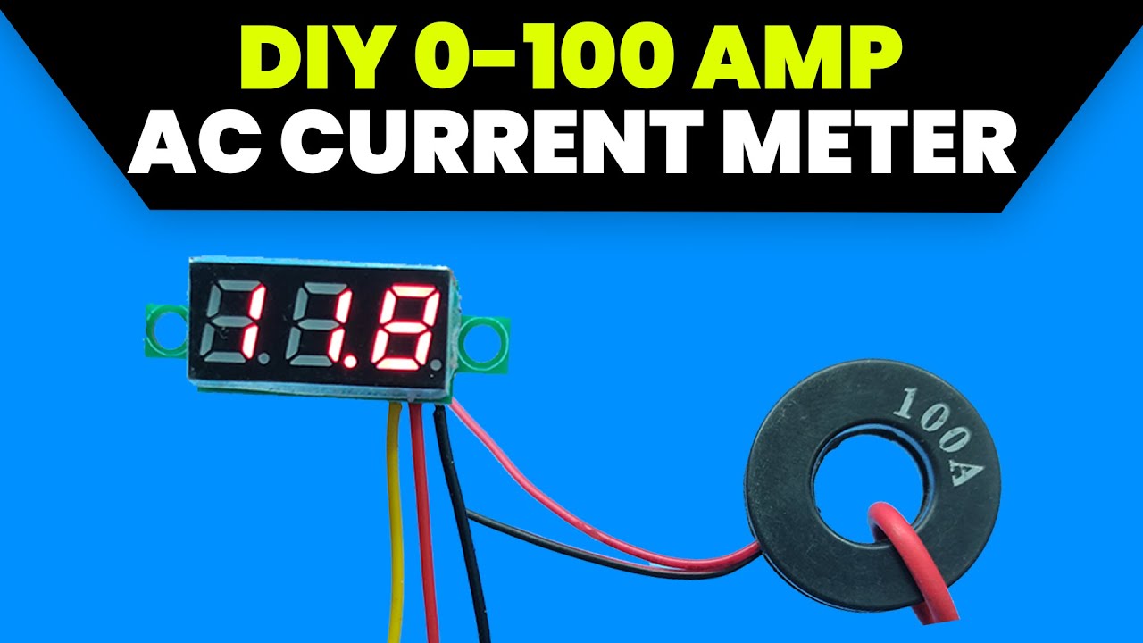 Digital AC Current Meter || DC Volt Meter Convert AC Amp Meter || 0-100 Amp