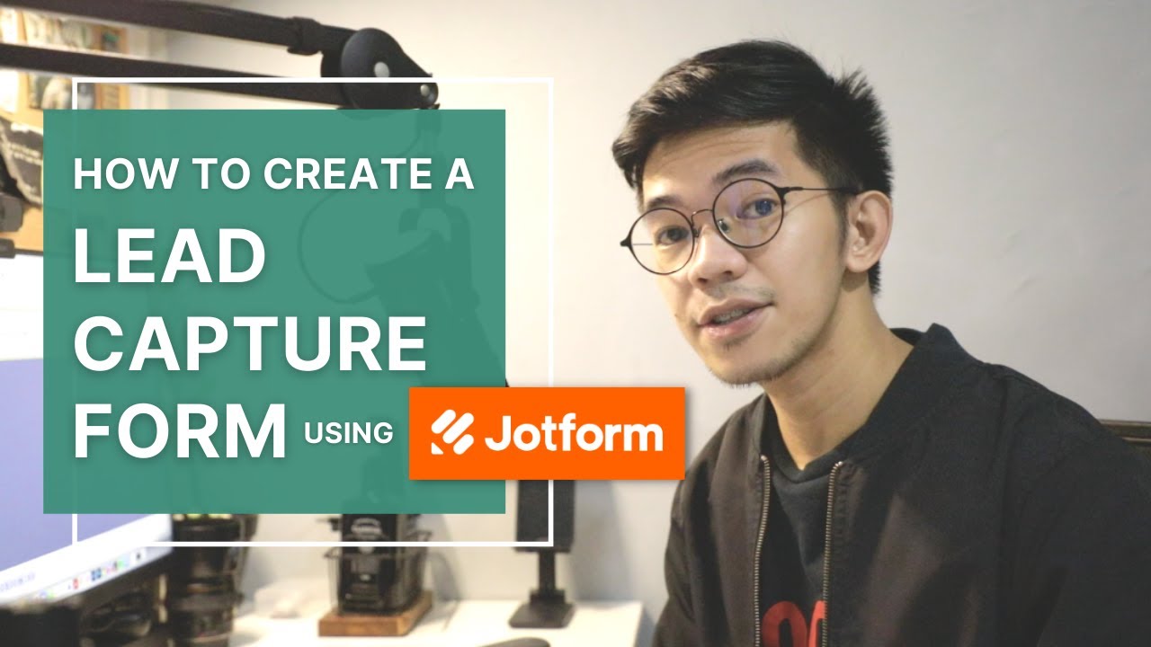 How to Create a Lead Capture Form using JotForm