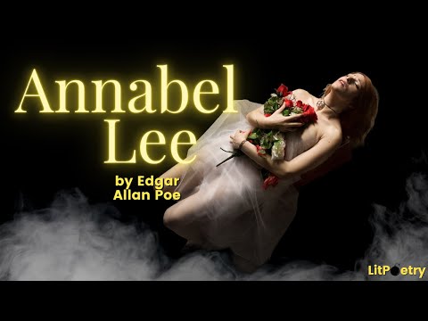 'Annabel Lee' by Edgar Allan Poe (Poem: Season 5, Episode 2)