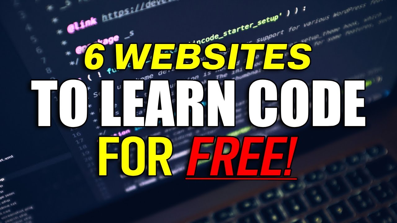 6 Websites to Learn Code FOR FREE!