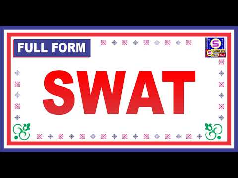SWAT Full Form - What is the full form of SWAT?