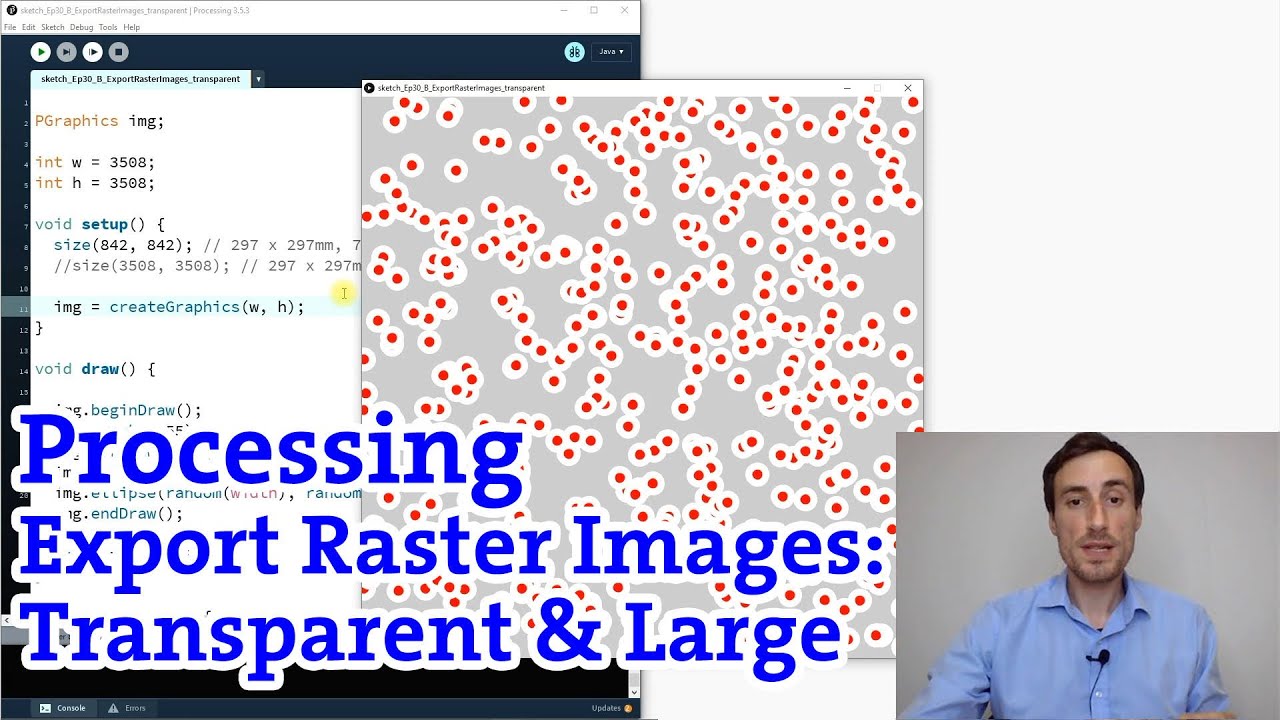 EXPORT RASTER IMAGES: Transparent and LARGE (Part 2) | Processing tutorial (Creative Coding)