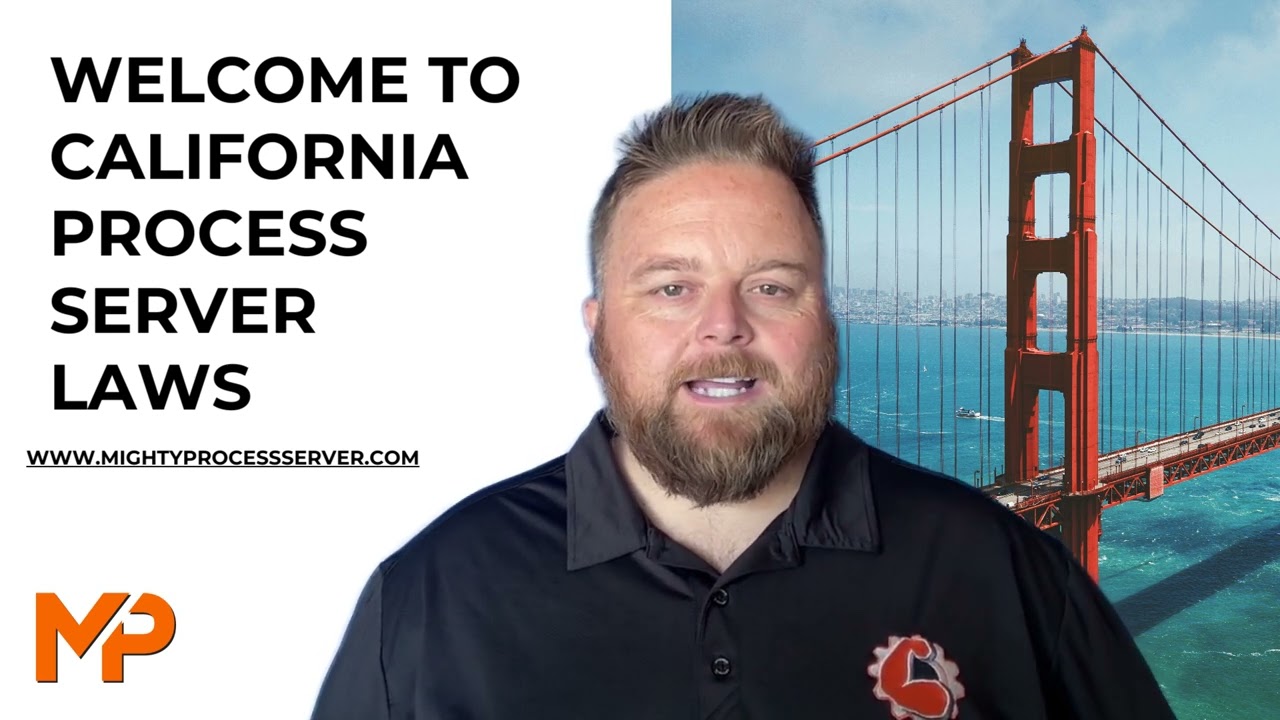 California Process Serving Laws | How to become a Process Server in California