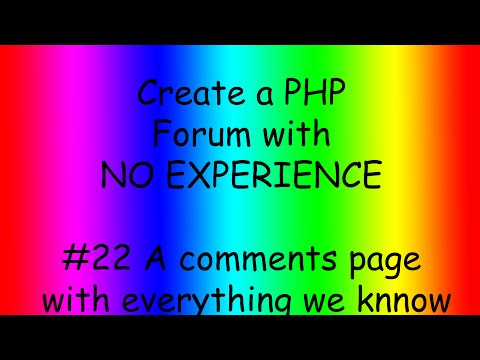 Build a forum with PHP ep22 Building a comments page with everything we know!