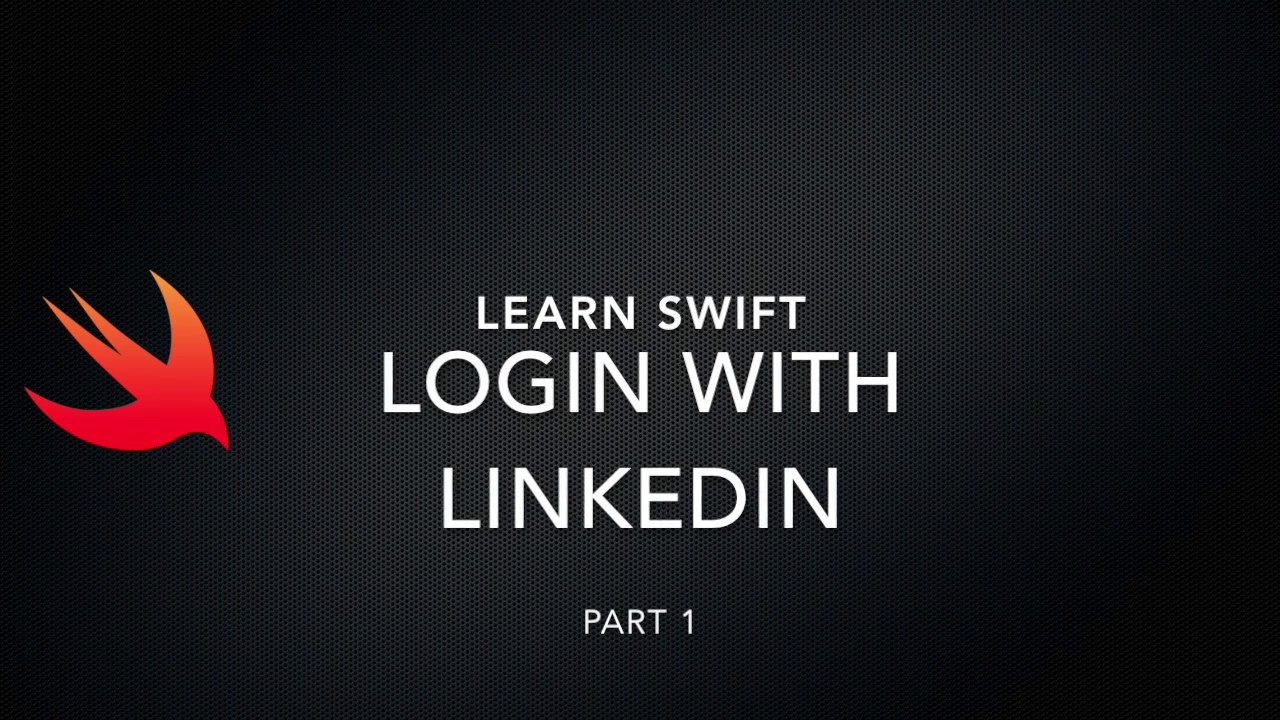 Learn Swift 3 Login With LinkedIn Part 1