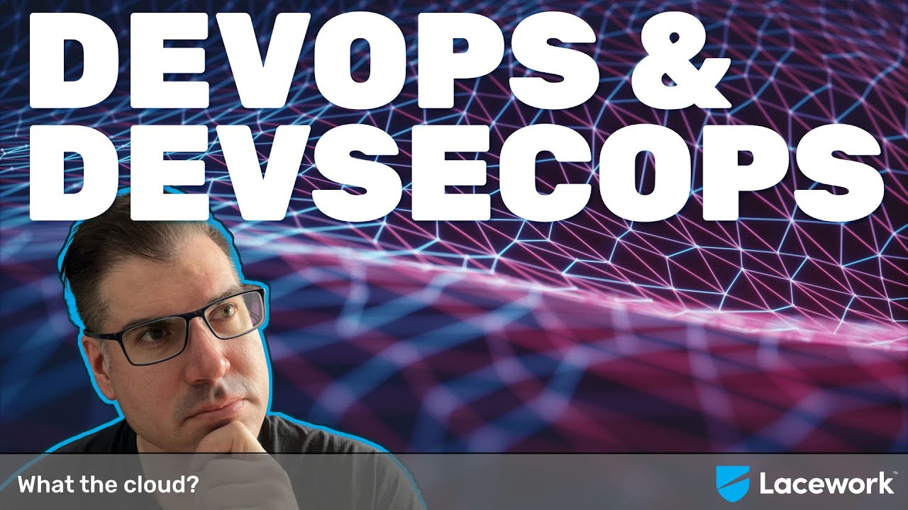 DevOps & DevSecOps Explained
