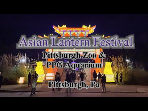 Asian Lantern Festival in Pittsburgh, Pa 2021