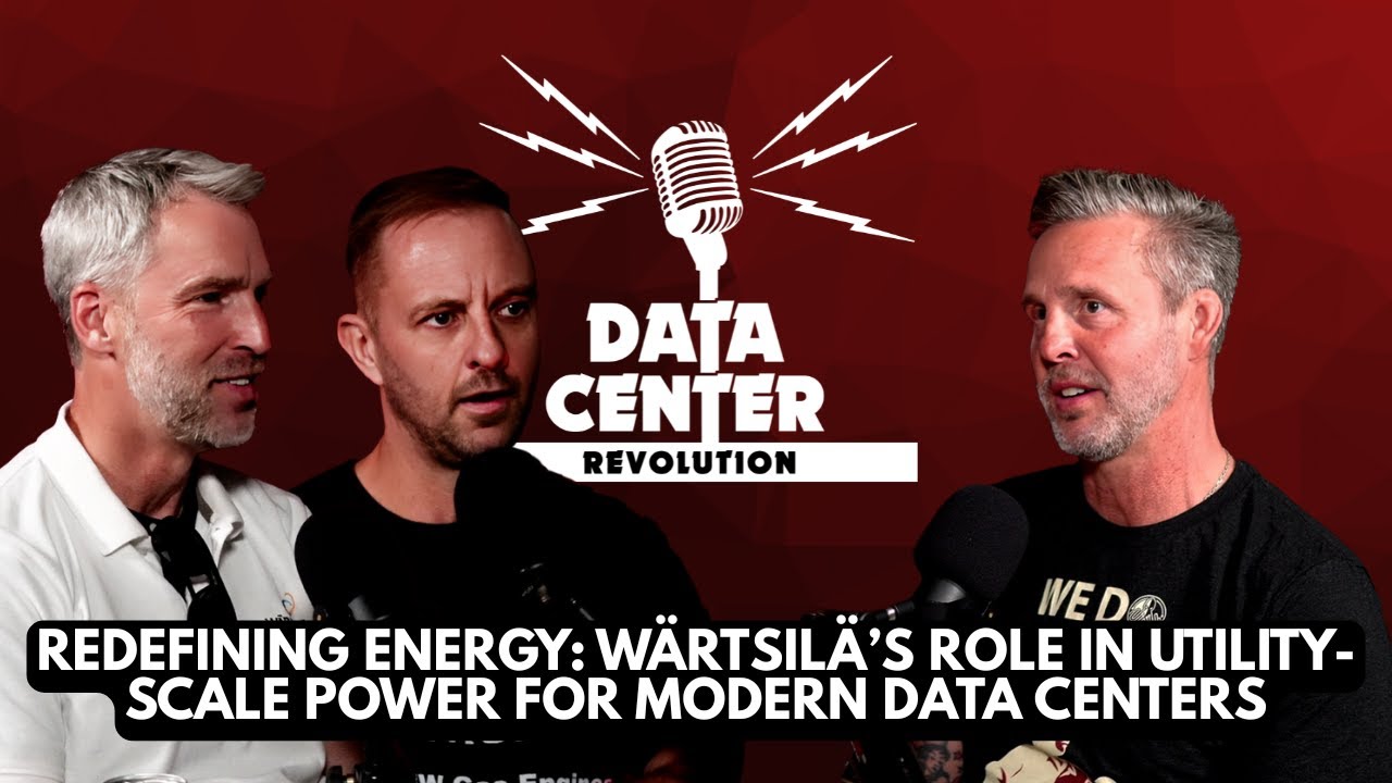 Ep 137: Redefining Energy: Wärtsilä’s Role in Utility-Scale Power for Modern Data Centers