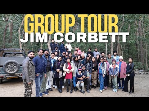 Jim Corbett Group Tour | January 2024 | Tiger Camp Resort, Jim Corbett National Park