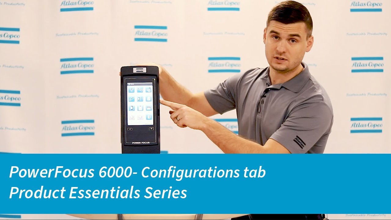 Power Focus 6000 Product Essential Series: Configurations Tab | Atlas Copco