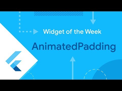 AnimatedPadding (Flutter Widget of the Week)
