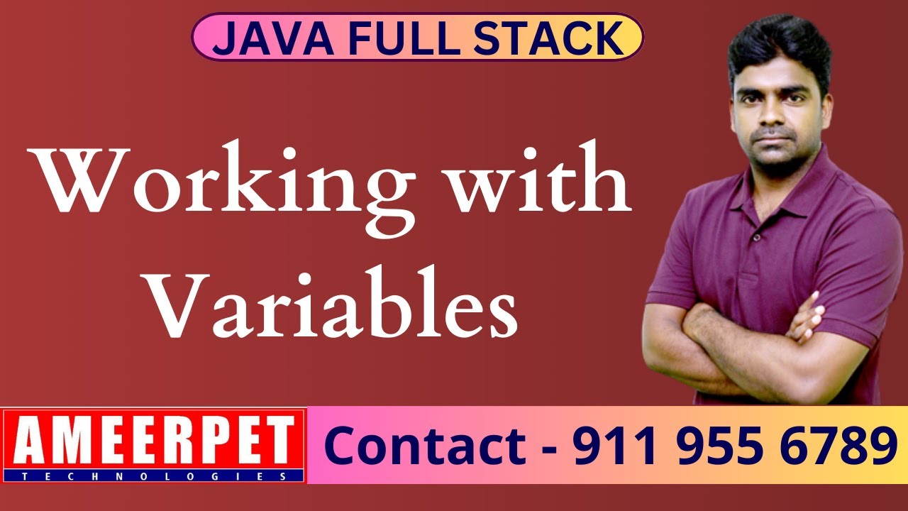 Java Full Stack Series | Working with variables | By Srinivas | Ameerpet Technologies