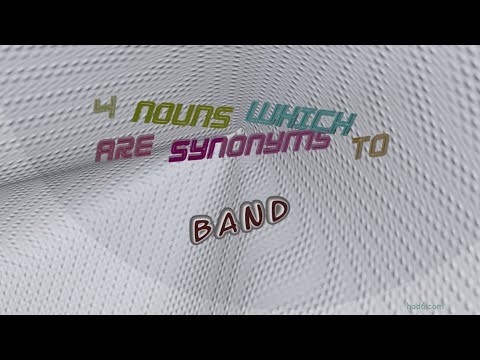 band - 7 nouns which are synonyms to band (sentence examples)