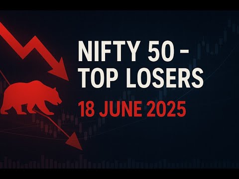 Nifty 50 Top Losers 18 June 2025