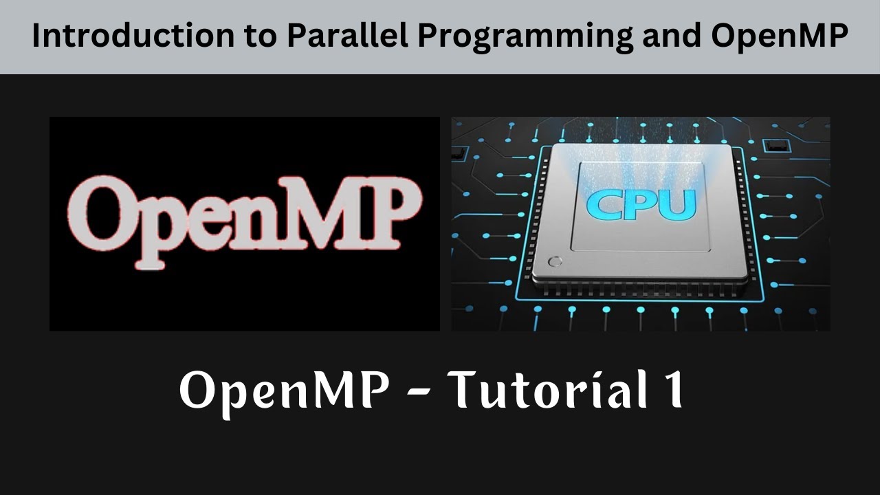 OpenMP - Tutorial 1 - Introduction to Parallel Programming and OpenMP #parallelprogramming #openmp