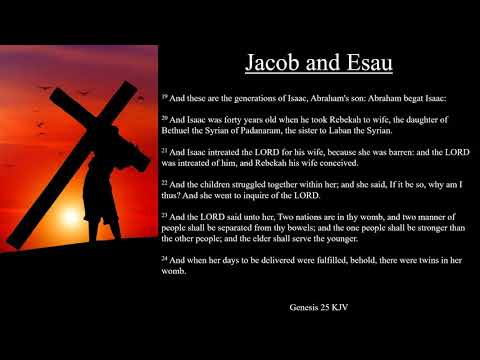 Genesis 25:19-28 KJV | Jacob and Esau