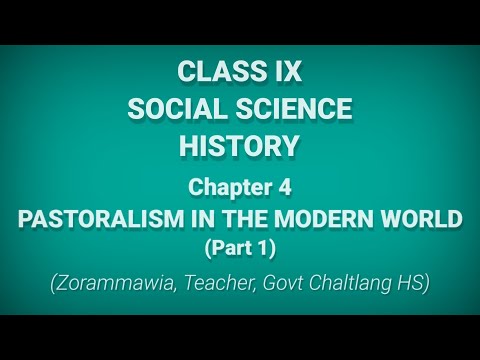 Class 9 History Chapter 4 (part 1) Pastoralism in the Modern World