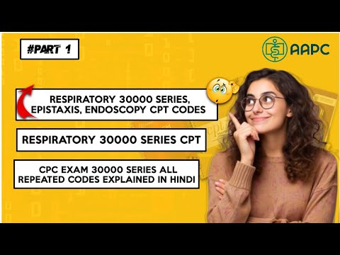 Part 1 || Respiratory 30000 Series || Epistaxis and Endoscopy Codes Explained | CPT Medial Coding ||