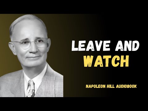 Walk Away, And You’ll See Who They Really Are | Napoleon Hill