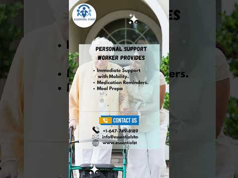 Why You Need Personal Support Workers (PSW's@)?