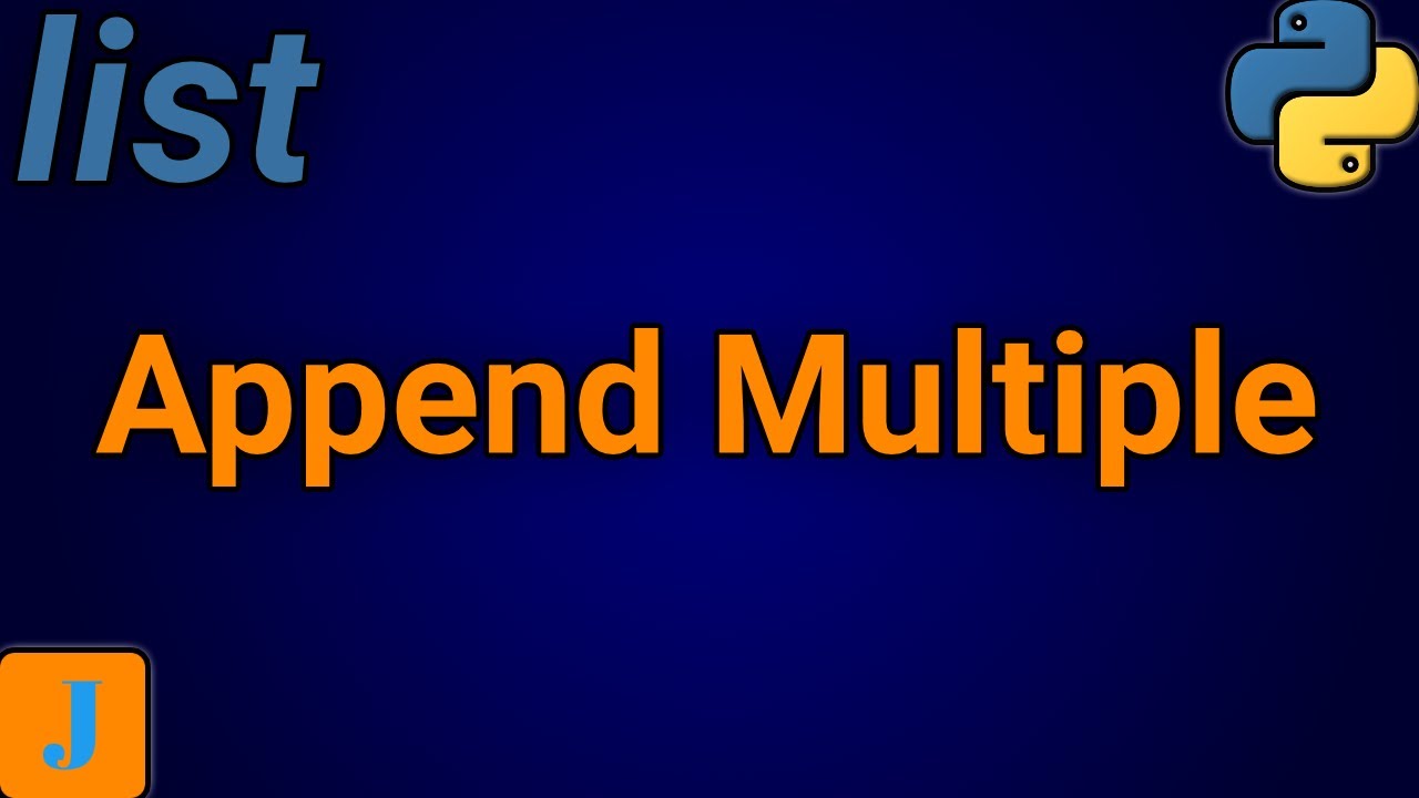 How To Append Multiple Items To A List In Python