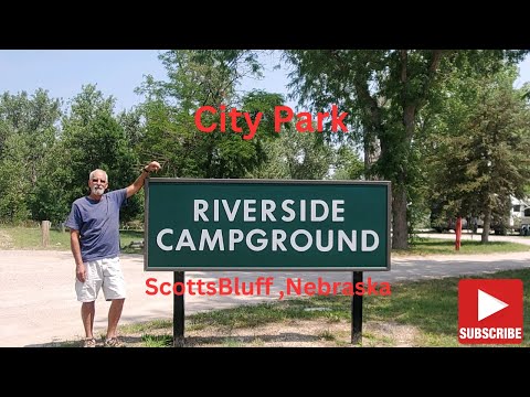 RiverSide Campground ScottsBluff, Nebraska