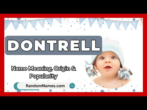 Dontrell - Baby Boy Name Meaning, Origin & Popularity - RandomNames.com