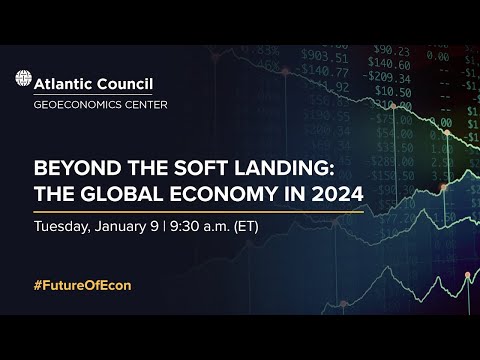 Beyond the soft landing: The global economy in 2024