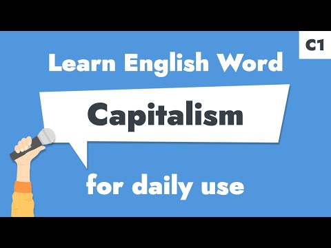 #098 – "Capitalism" | Learn C1 English Noun – Understanding economic systems.