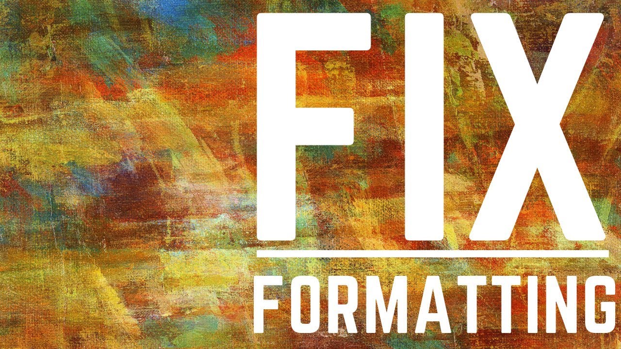 How to fix content formatting problems in WordPress