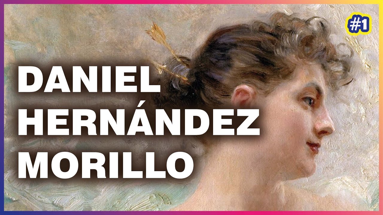 25 PINTURAS de DANIEL HERNÁNDEZ MORILLO 🎨 Collection ▶ 1
