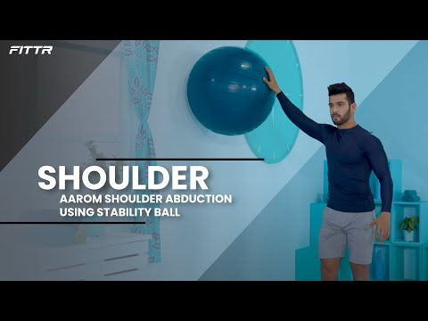 How To Do AAROM Shoulder Abduction Using Stability Ball | Exercise Video